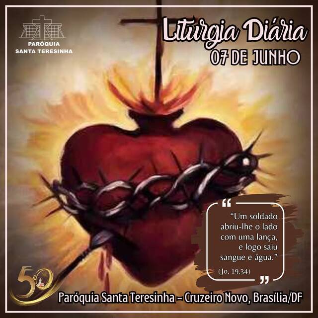 Paróquia Santa Teresinha - SAGRADO CORAÇÃO DE JESUS - 07 DE JUNHO