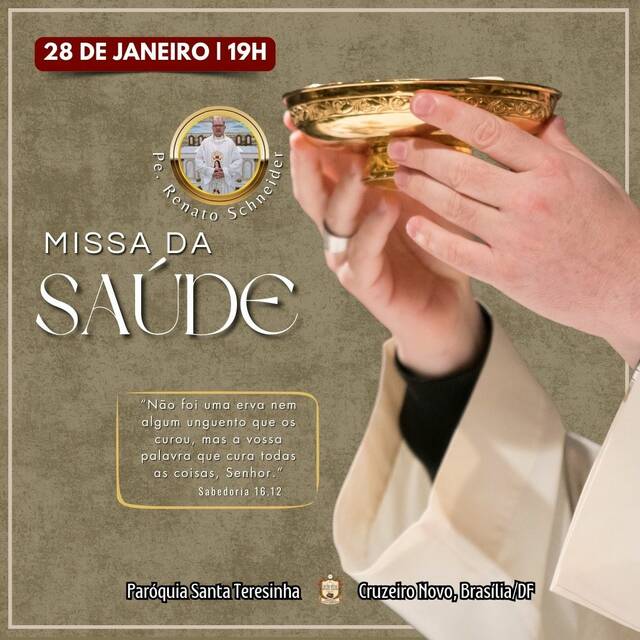 Paróquia Santa Teresinha - MISSA DA SAÚDE - PE. RENATO SCHNEIDER - 28 ...