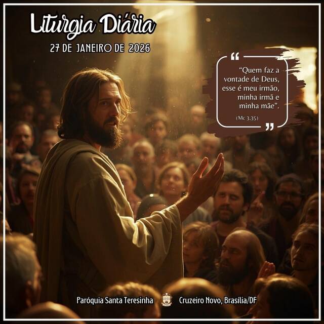 Paróquia Santa Teresinha - Liturgia Diária (27 DE JANEIRO)
